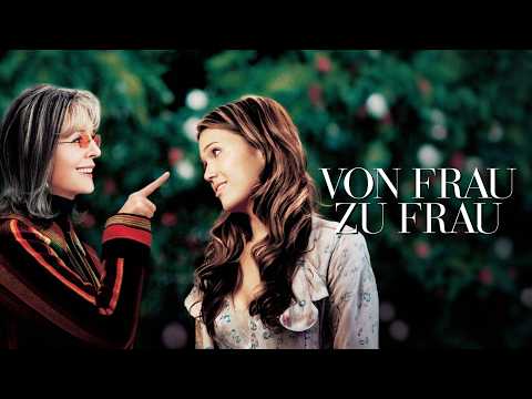 Von Frau Zu Frau (TOLLE LIEBESKOMÖDIE mit DIANE KEATON, Romantische Komödie ganzer Film auf Deutsch)
