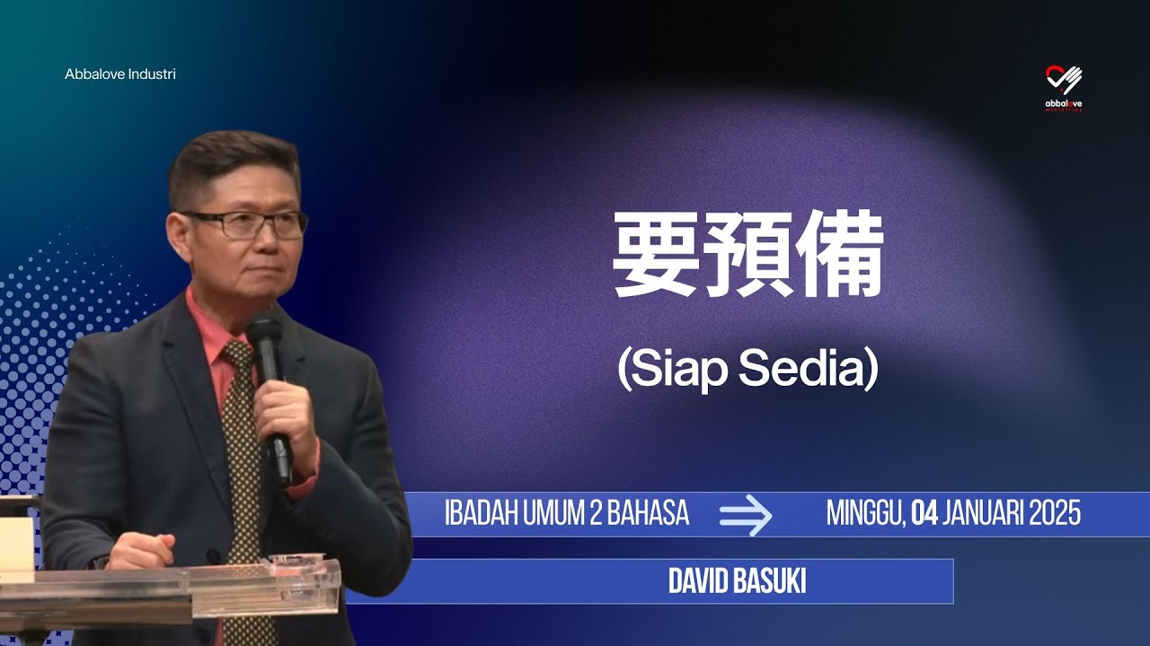 4 Januari 2026 | "Siap Sedia" - David Basuki | Ibadah 2 Bahasa - YouTube