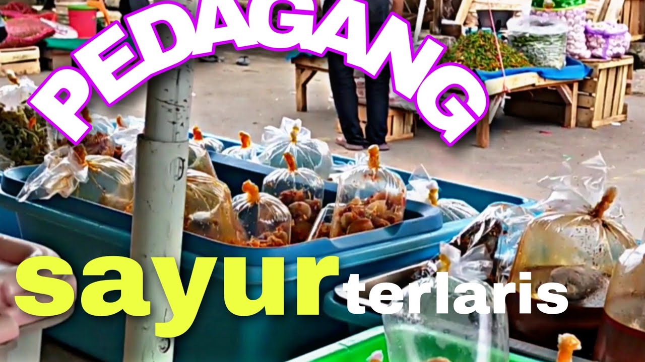 PENJUAL SAYUR MATENG PALING LARIS - YouTube