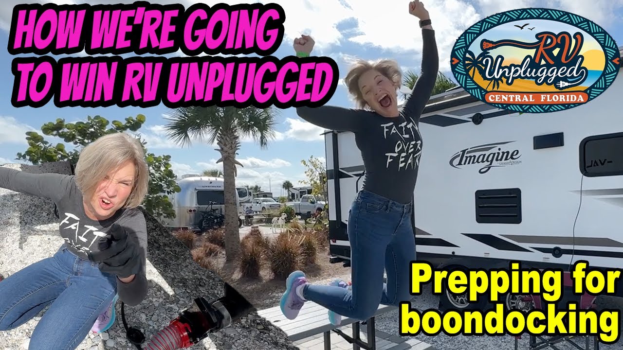 How to prepare for boon docking | How we will win RV Unplugged Season 2 ...