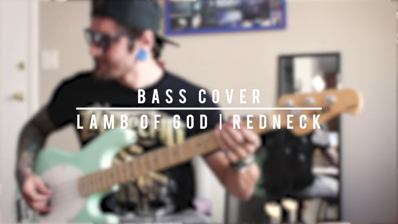 Lamb of God | Redneck | Bass Cover - YouTube
