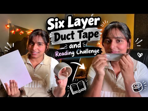 Six Layers Duct Tape and Reading Challenge