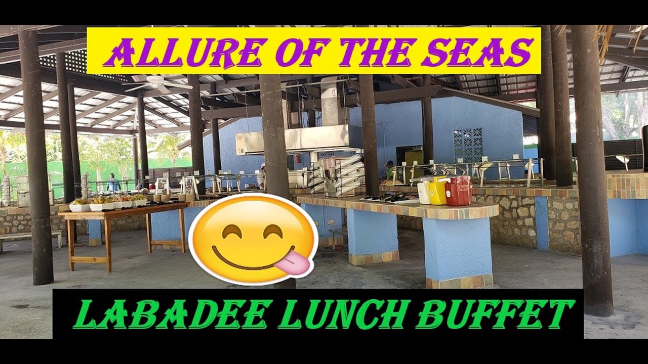 Allure of the Seas - Labadee Lunch Buffet - Columbus Cove - 7/11/2022 ...