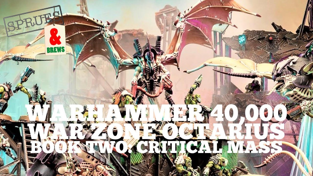 Warhammer 40,000 War Zone Octarius | Book 2: Critical Mass Review and Runthrough - YouTube