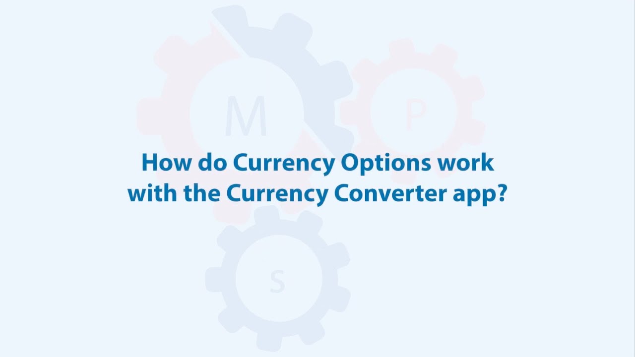 How Do Currency Options Work With The Currency Converter App? - YouTube