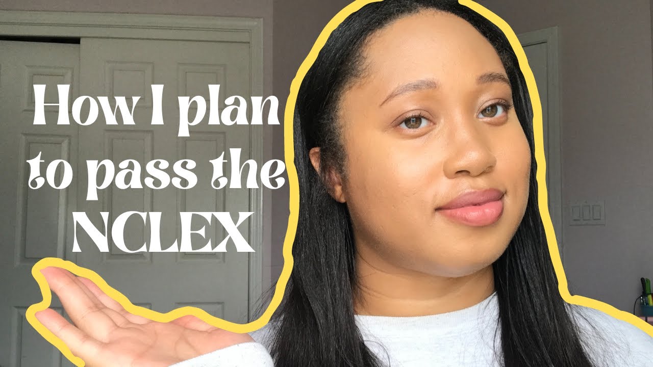 I Will Pass the NCLEX and I'm Going to Show You How - YouTube