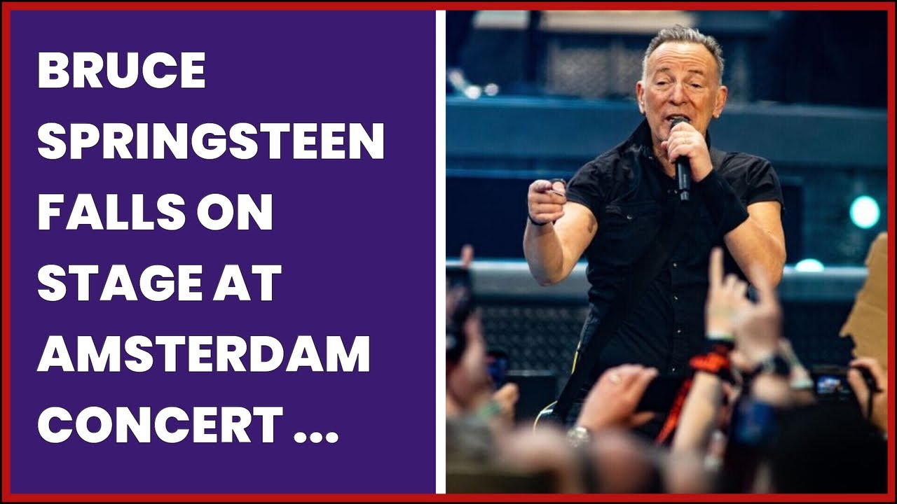 BRUCE SPRINGSTEEN FALLS ON STAGE AT AMSTERDAM CONCERT CNN - YouTube