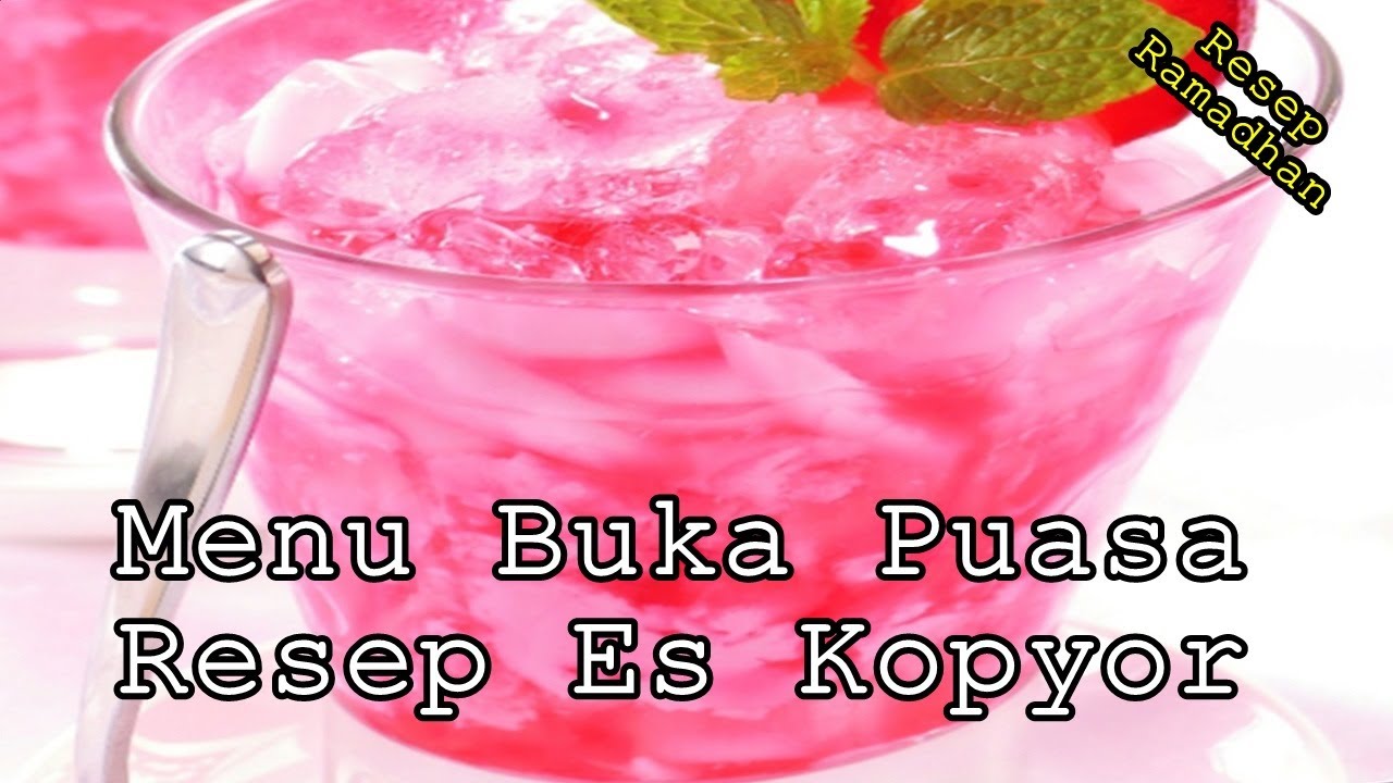 Resep Es Kopyor Nikmat Menyegarkan - Menu Buka Puasa - YouTube