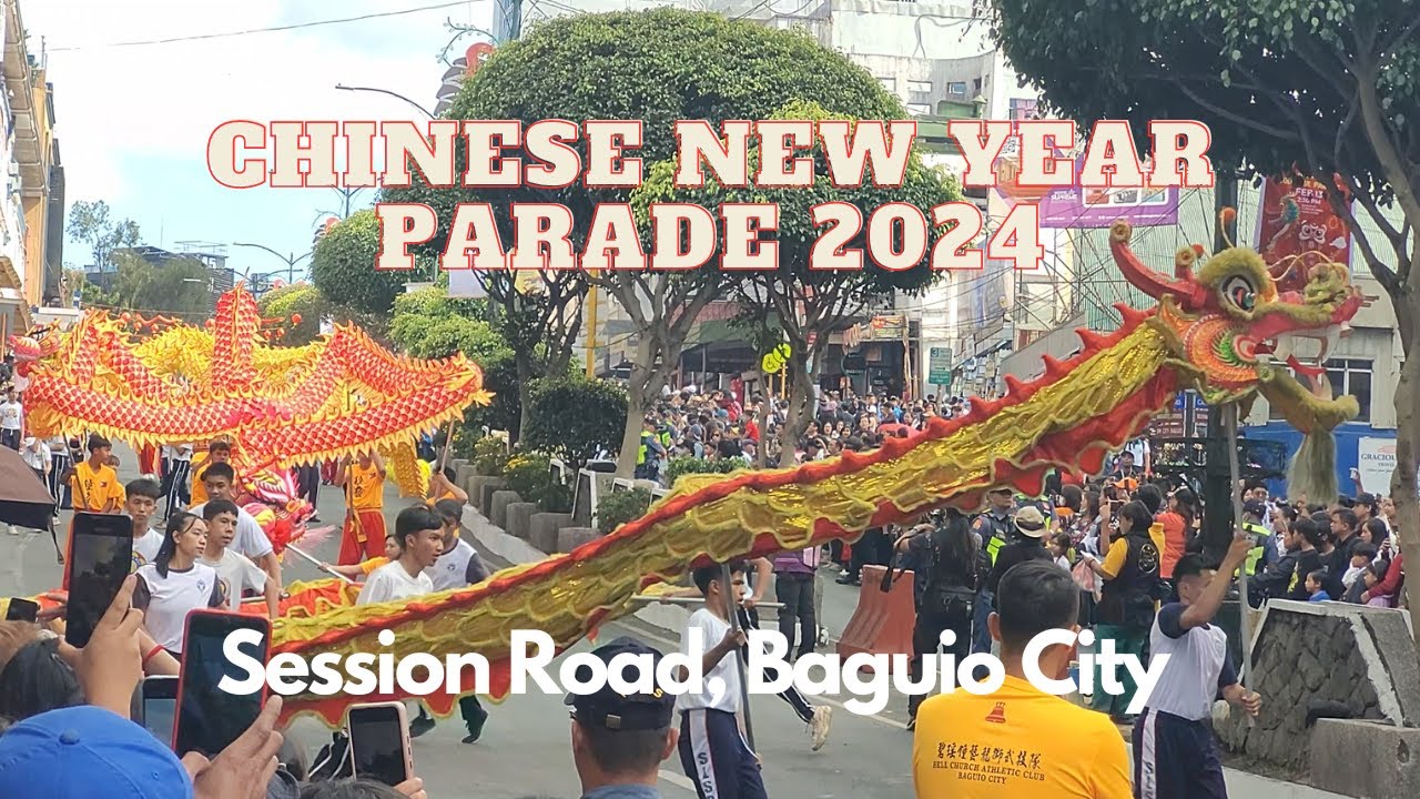 Lunar Chinese New Year 2024 Parade at Baguio City! Dragon Dance parade ...