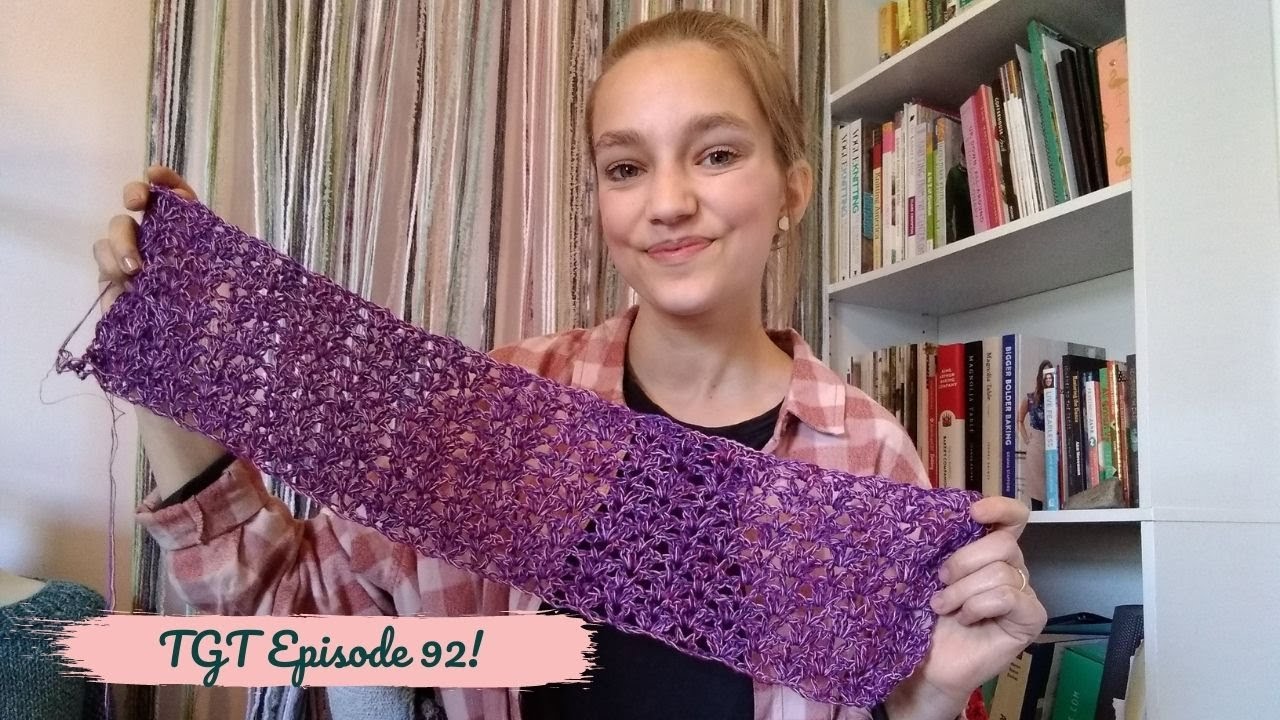 The Graceful Tangle | Knit and Crochet Podcast | Episode 92 - YouTube