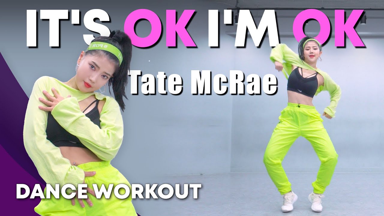 [Dance Workout] Tate McRae - It's ok I'm ok | MYLEE Cardio Dance ...