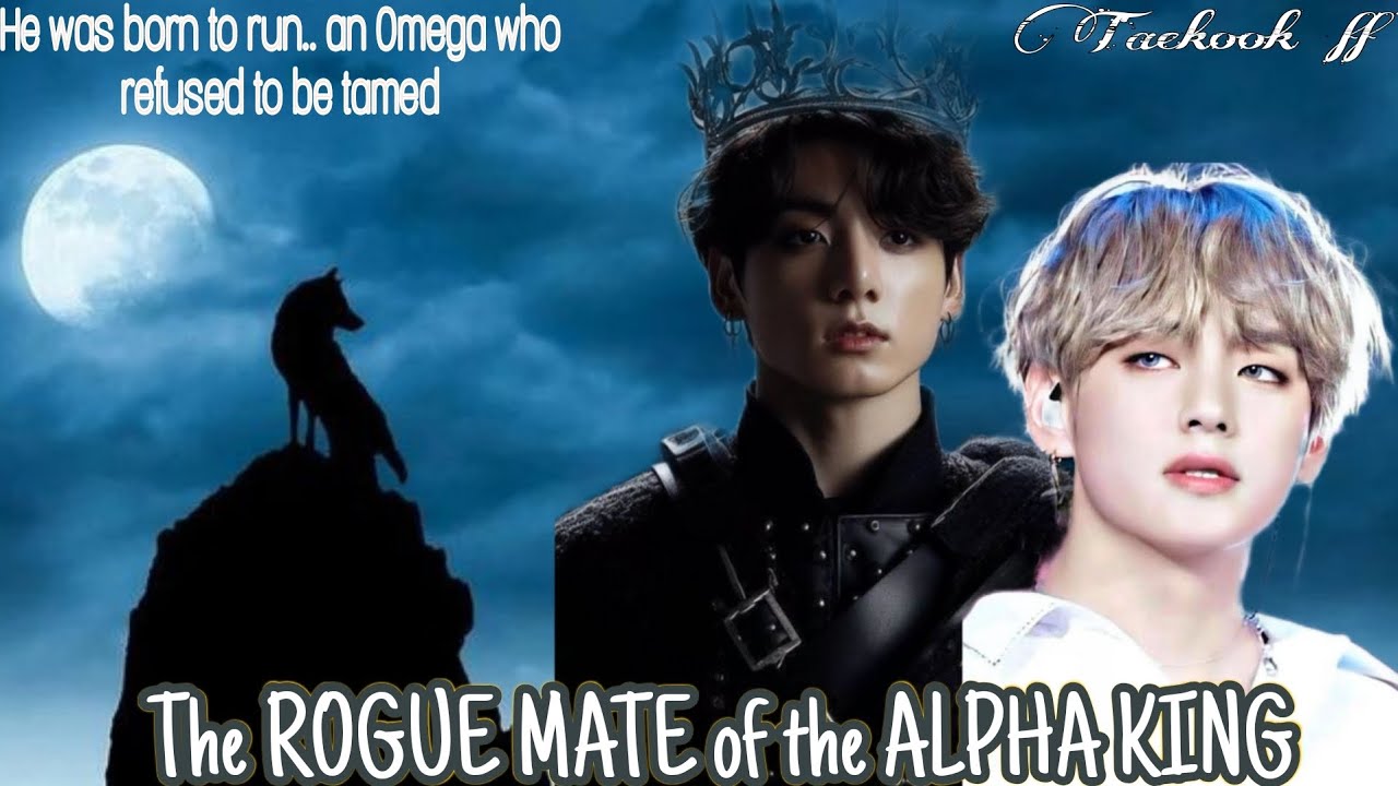 THE ROGUE MATE OF THE ALPHA KING || TRAILER || TAEKOOK/VKOOKFF ...