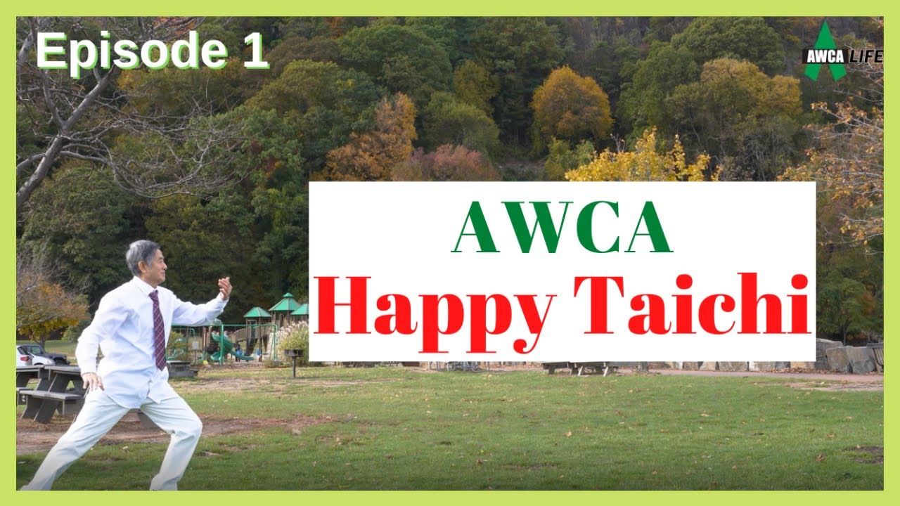 Happy Tai Chi EP. 1 (AWCA Class) - YouTube