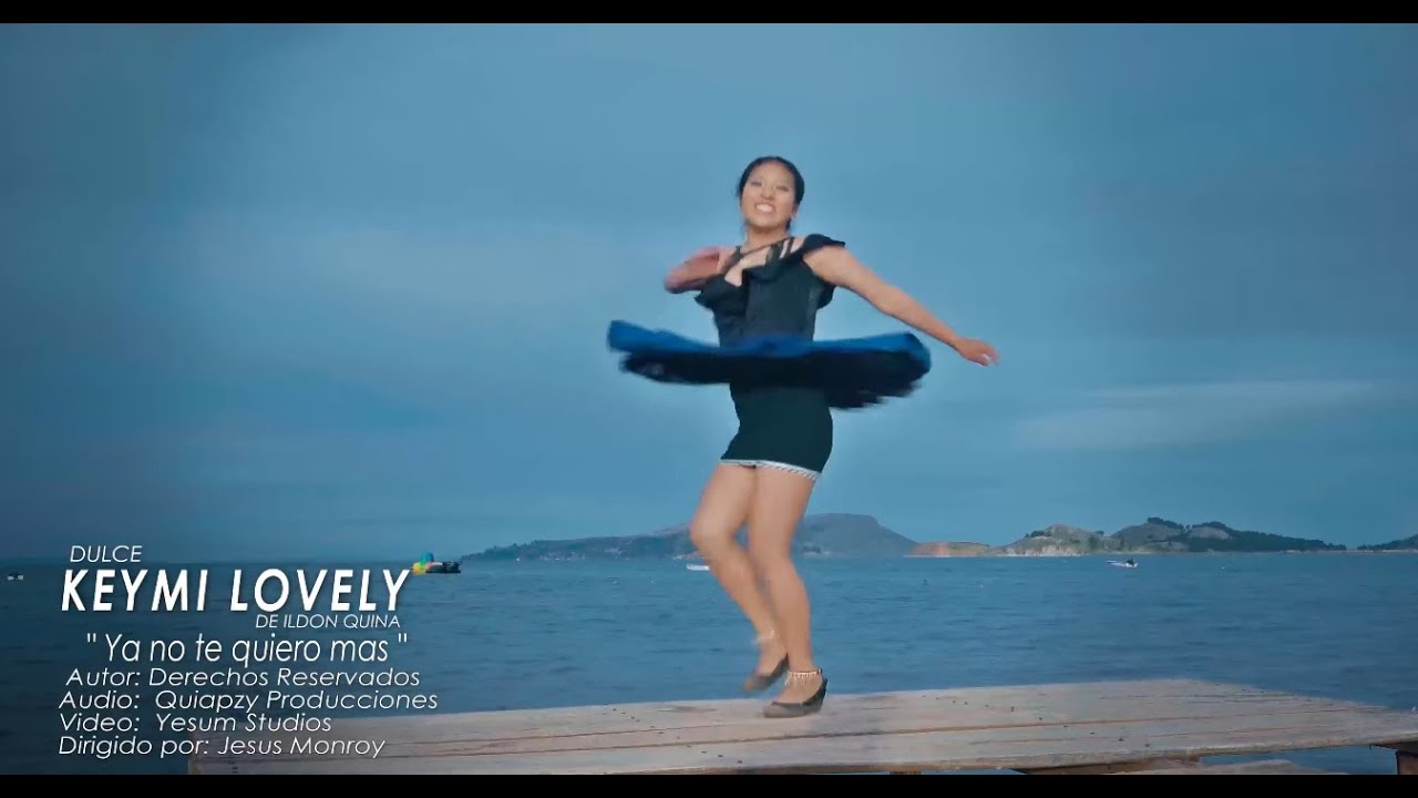 Dulce Keymi Lovely de ildon Quin Ya no te quiero maS ️ - YouTube Music