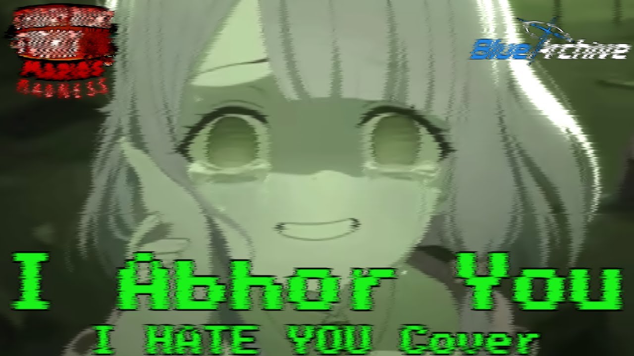 【FNF × Blue Archive】I Abhor You / Endless Hatred Remake (I HATE YOU V2 ...