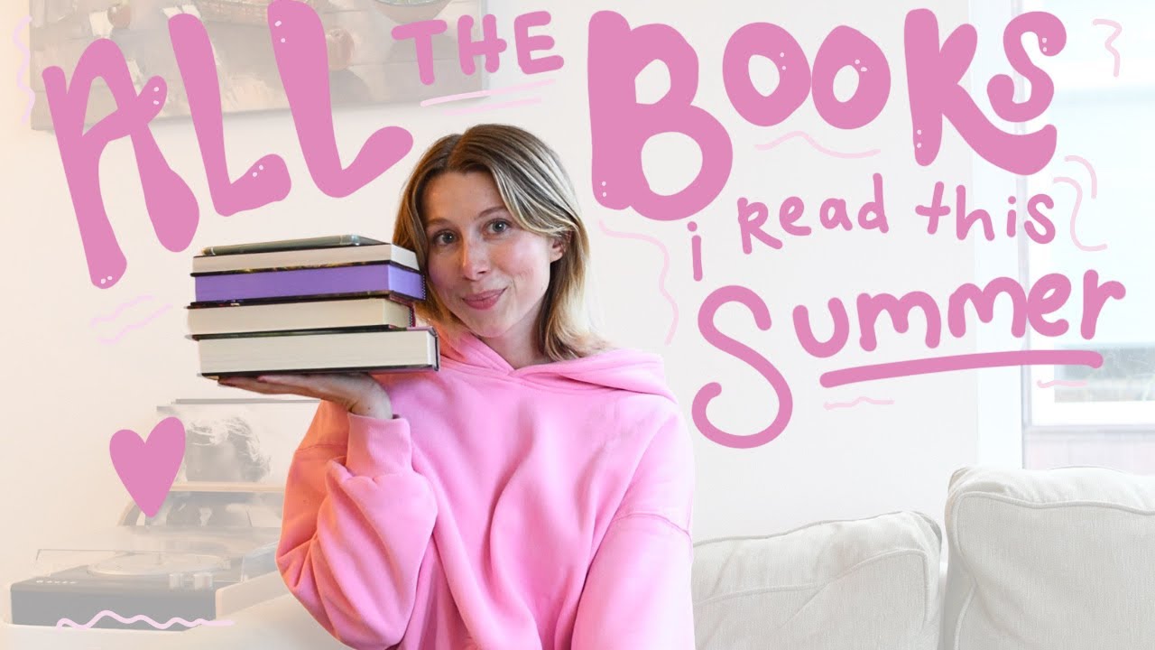 All the books I read this summer—a very late summer wrap up 🫶🏻 - YouTube