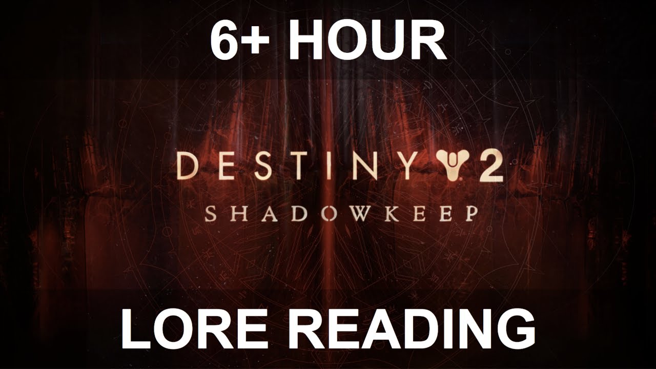 6 Hours of Destiny Lore - Shadowkeep - YouTube