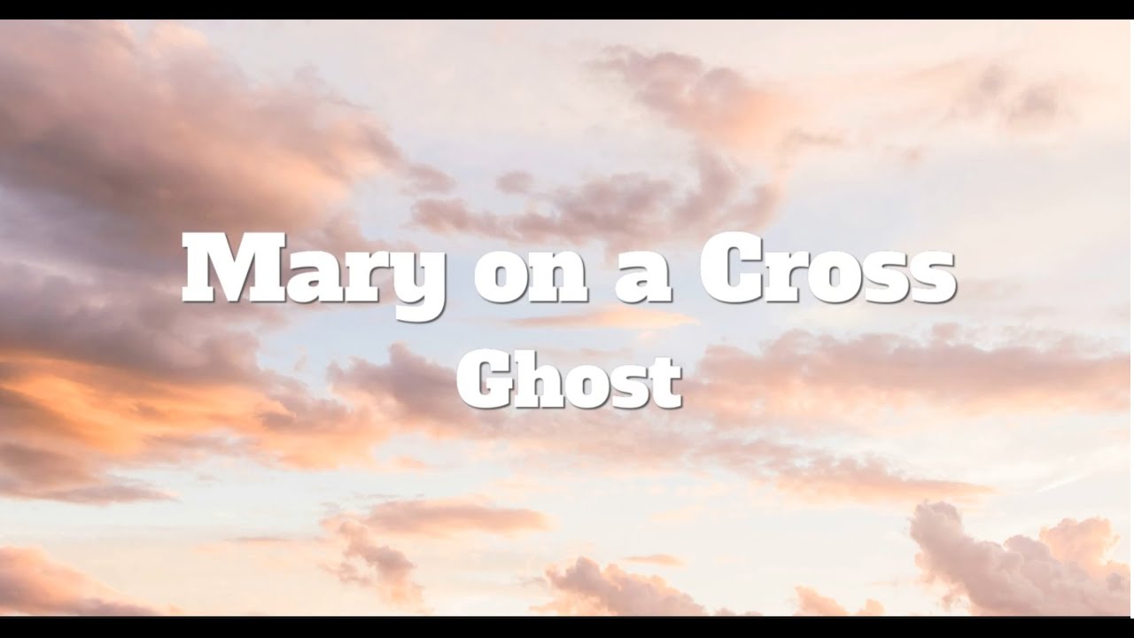 Marry on a Cross-Ghost(Lyrics) - YouTube