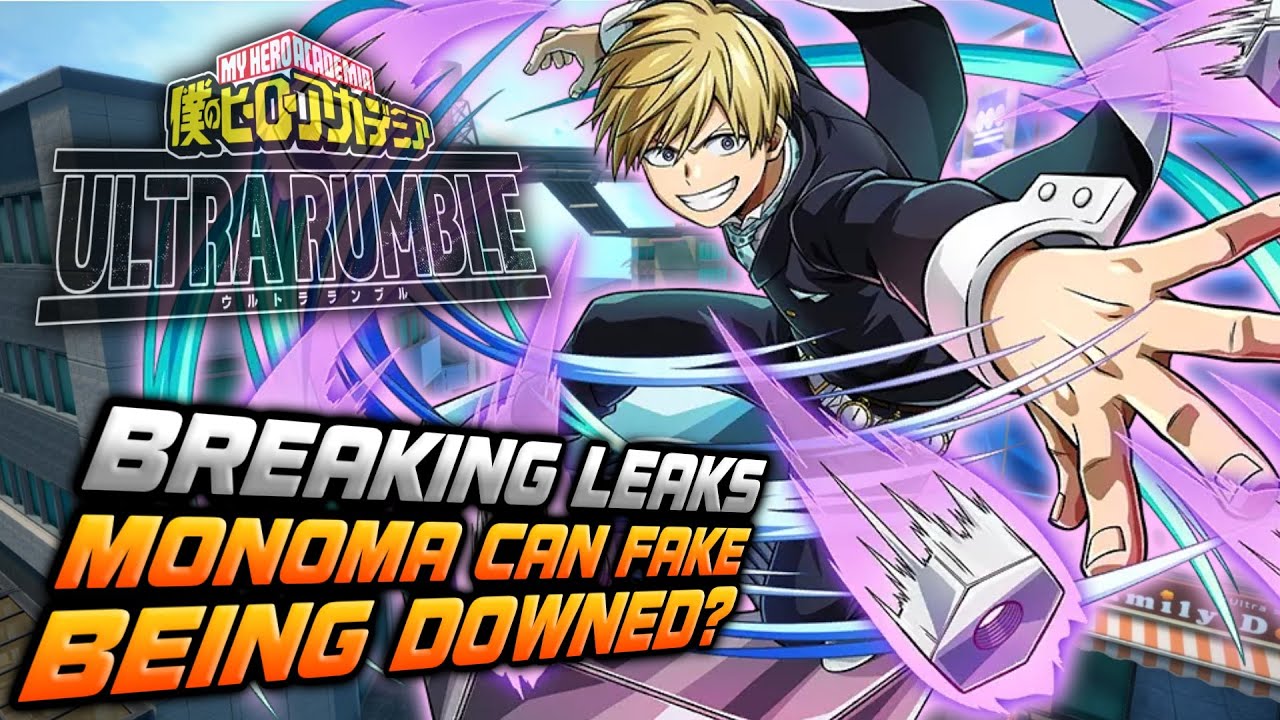 *BREAKING LEAKS* MONOMA ANIMATIONS AND SPECIAL ACTION IN MY HERO ULTRA ...