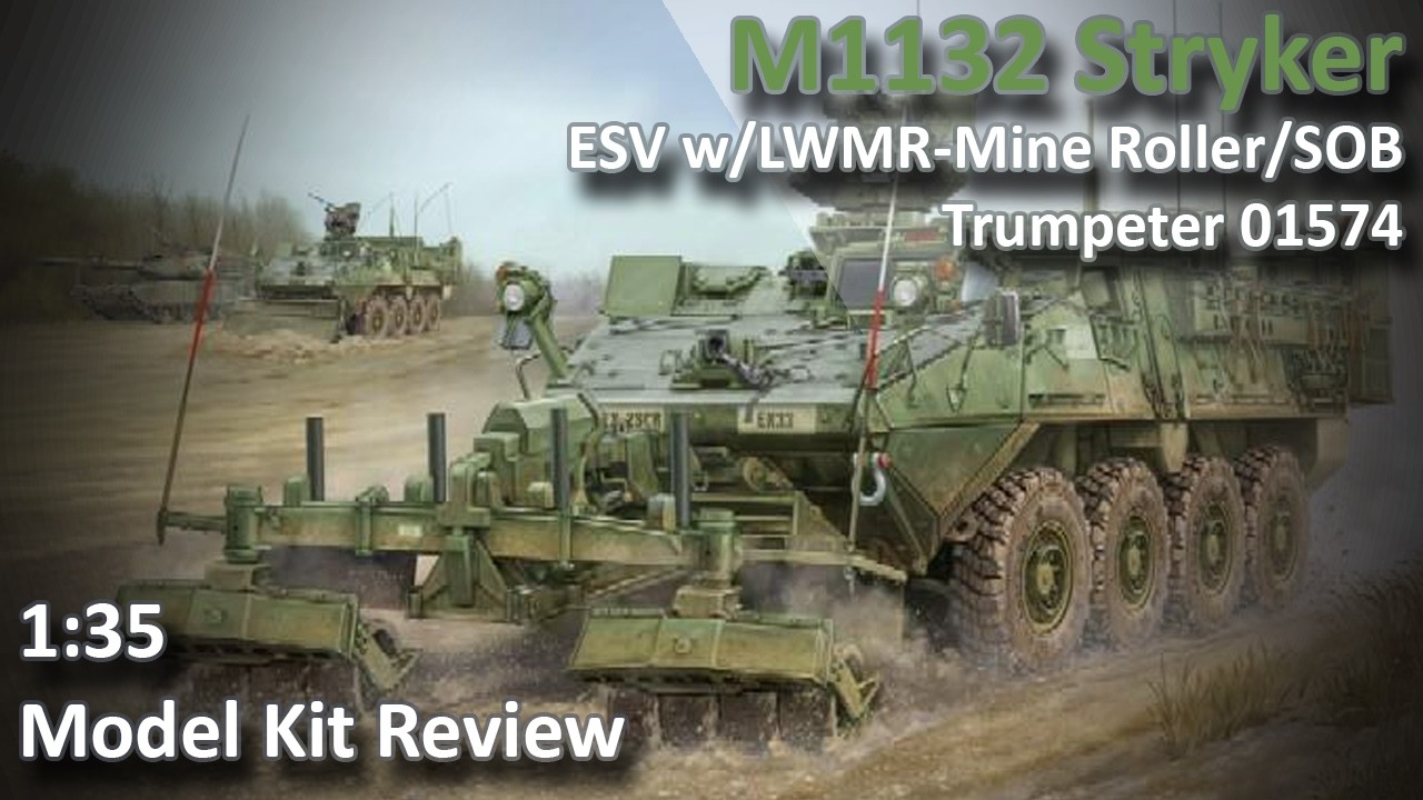 M1132 Stryker ESV Engineer Squad Vehicle w/LWMR-Mine Roller/SOB 1/35 ...