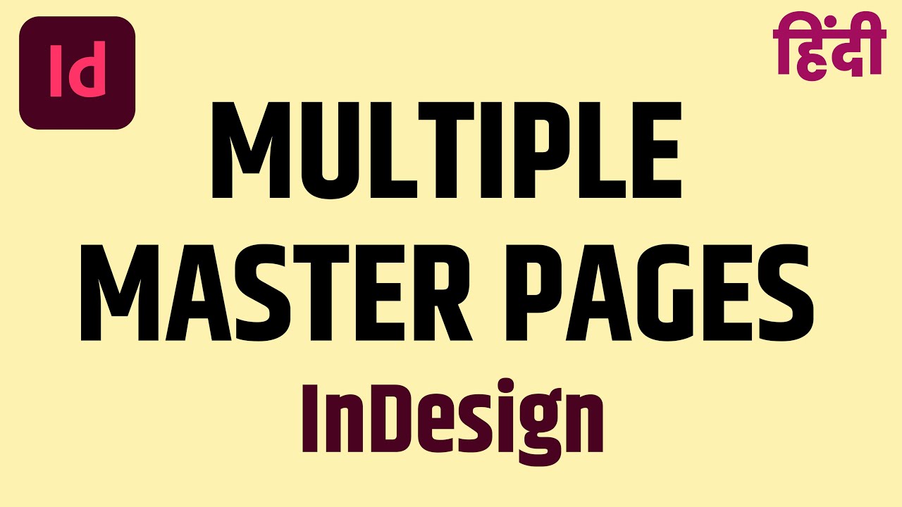 Using Multiple Master Pages in Adobe InDesign | Hindi - YouTube