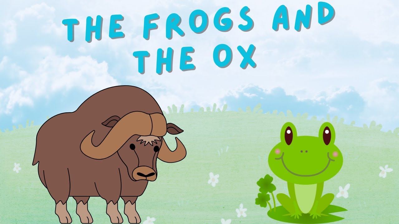 The Frogs And The Ox | Aesop's Fables | Fairy Tales | Bedtime Stories ...