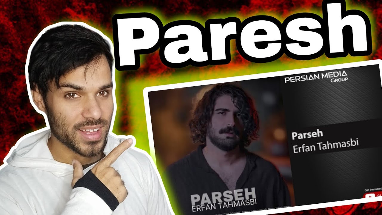 Erfan Tahmasbi - Parseh ( عرفان طهماسبی - پرسه ) /// Reaction - YouTube