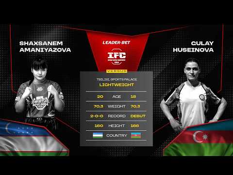 Shakhsanem Amaniyazova VS Guler Huseynova - IFC 23 - FULL FIGHT