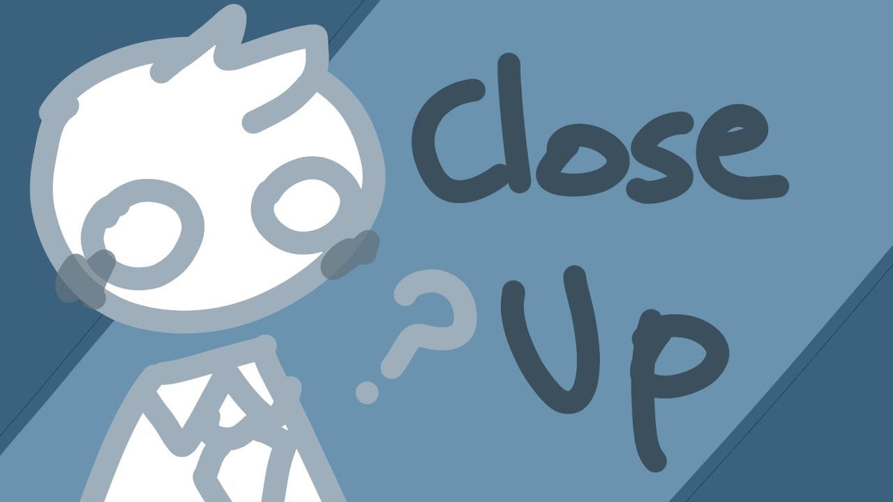 Close Up // Meme Animation // - YouTube