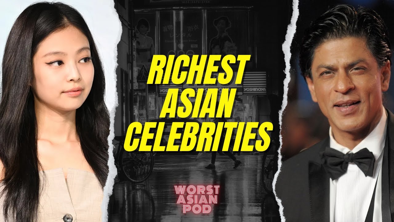 The RICHEST Asian Celebrities // Asian American Comedy Podcast - YouTube