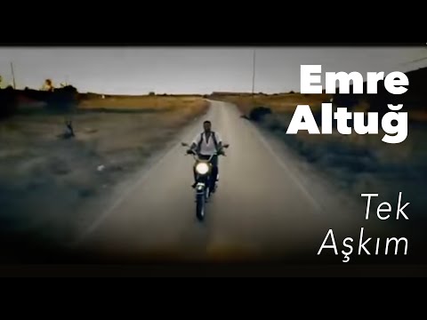 Emre Altuğ - Tek Aşkım