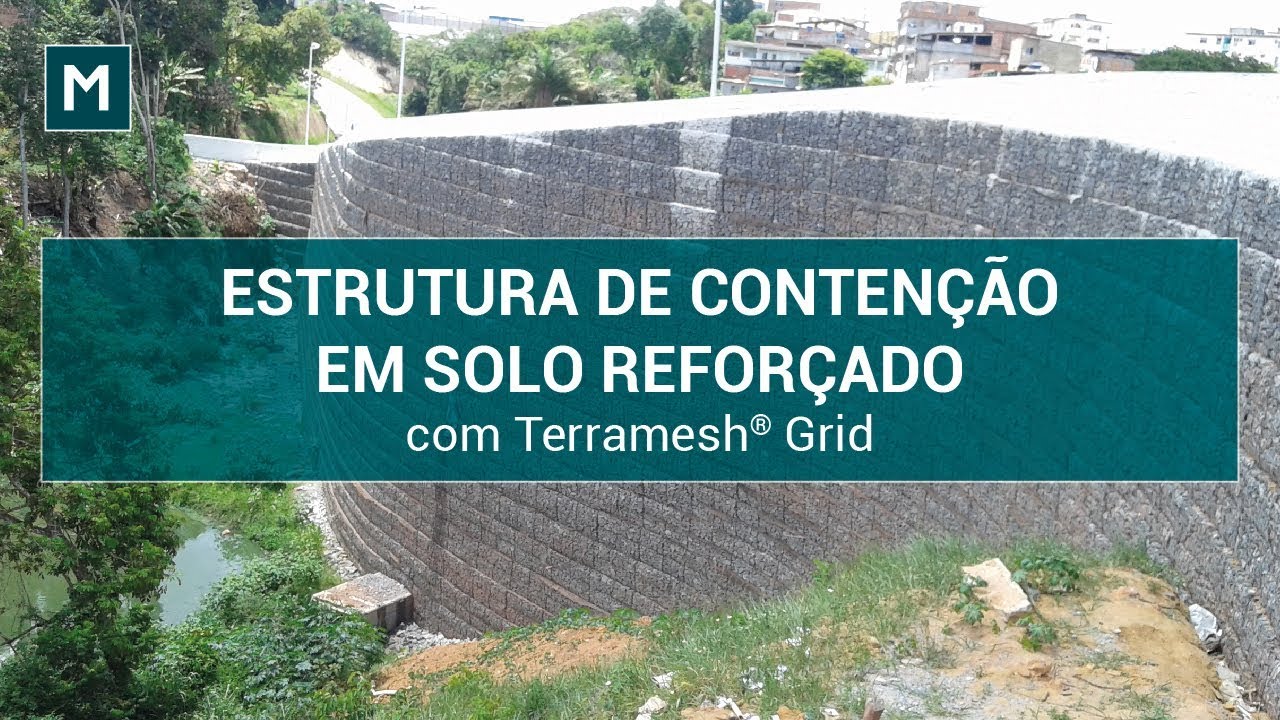 Estrutura de Contenção em Solo Reforçado com Terramesh® Grid | Bairro ...