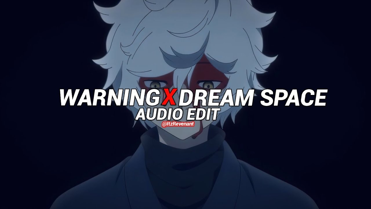 warning x dream space - mc orsen x dvrst [edit audio] - YouTube