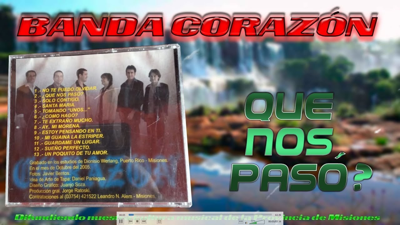 BANDA CORAZÓN - QUE NOS PASÓ? - - YouTube