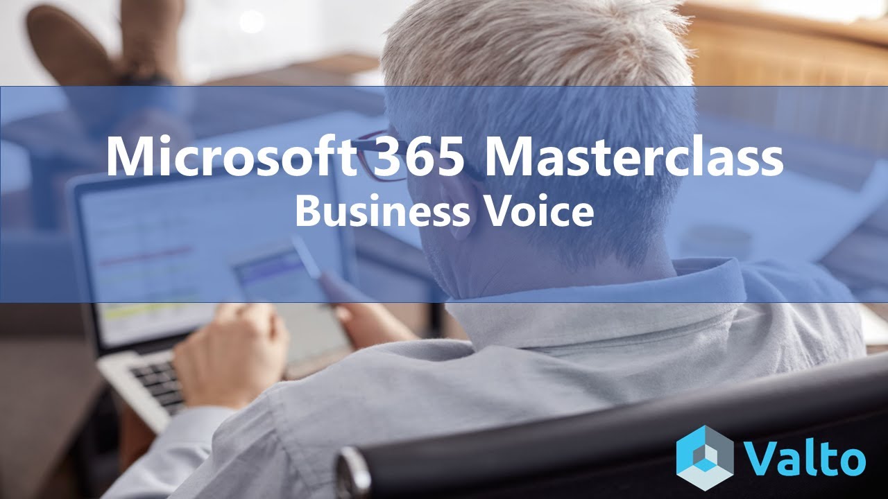Microsoft 365 Masterclass: Business Voice - YouTube