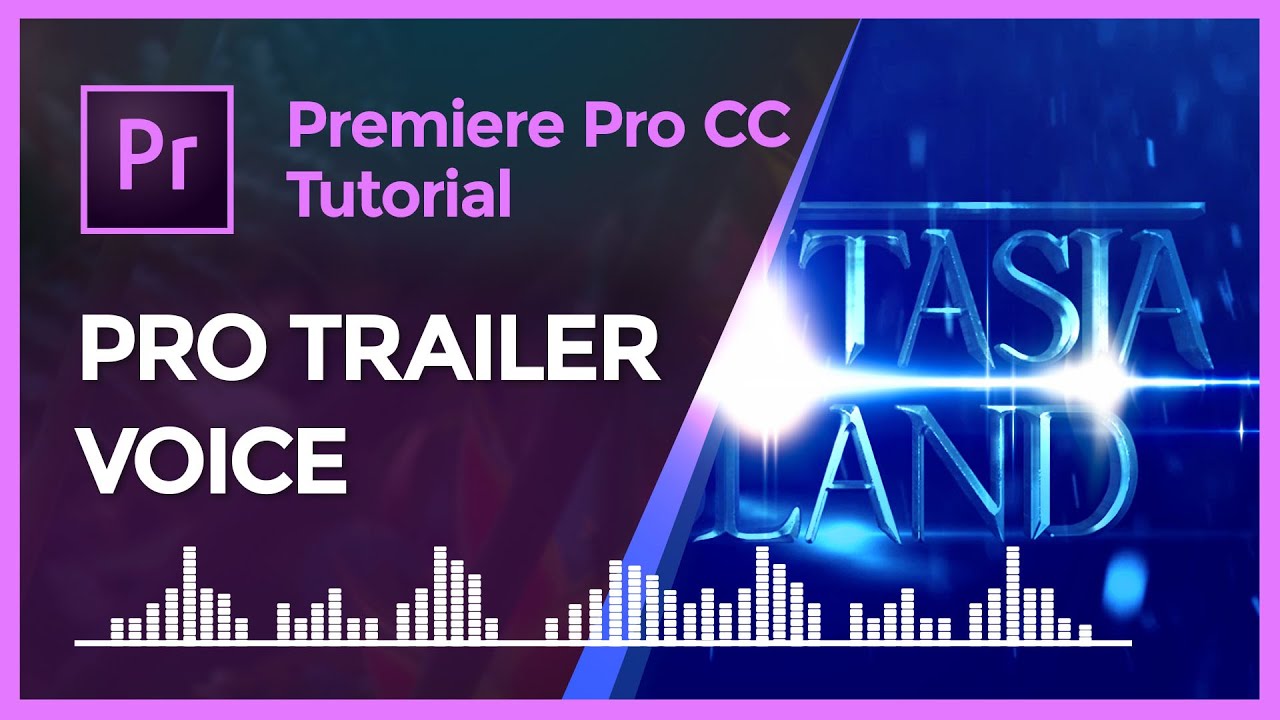 Premiere Pro Tutorial | How to create a Professional Trailer Voice ...