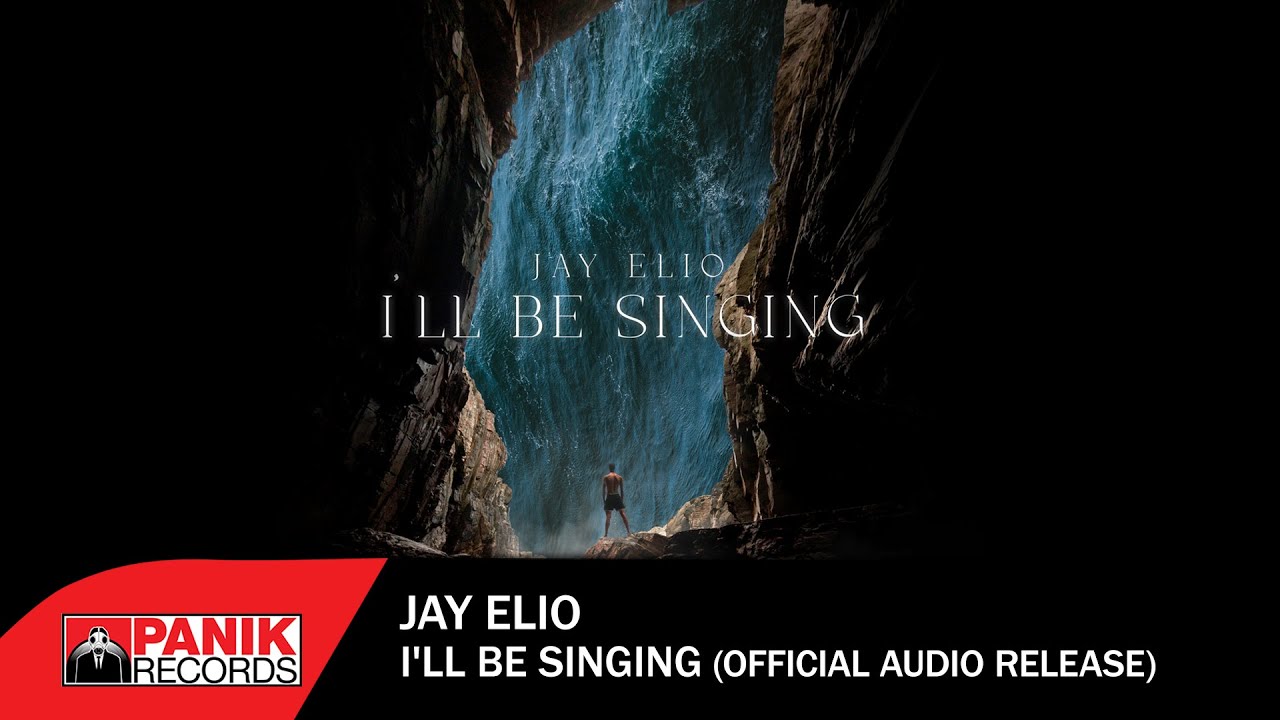 Jay Elio - I'll Be Singing - Official Audio Release - YouTube