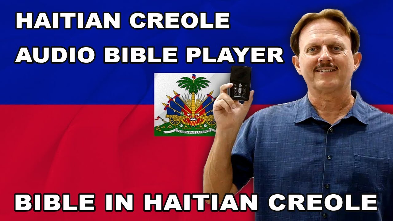 Haitian Creole Audio Bible player, the Bible in Creole - YouTube