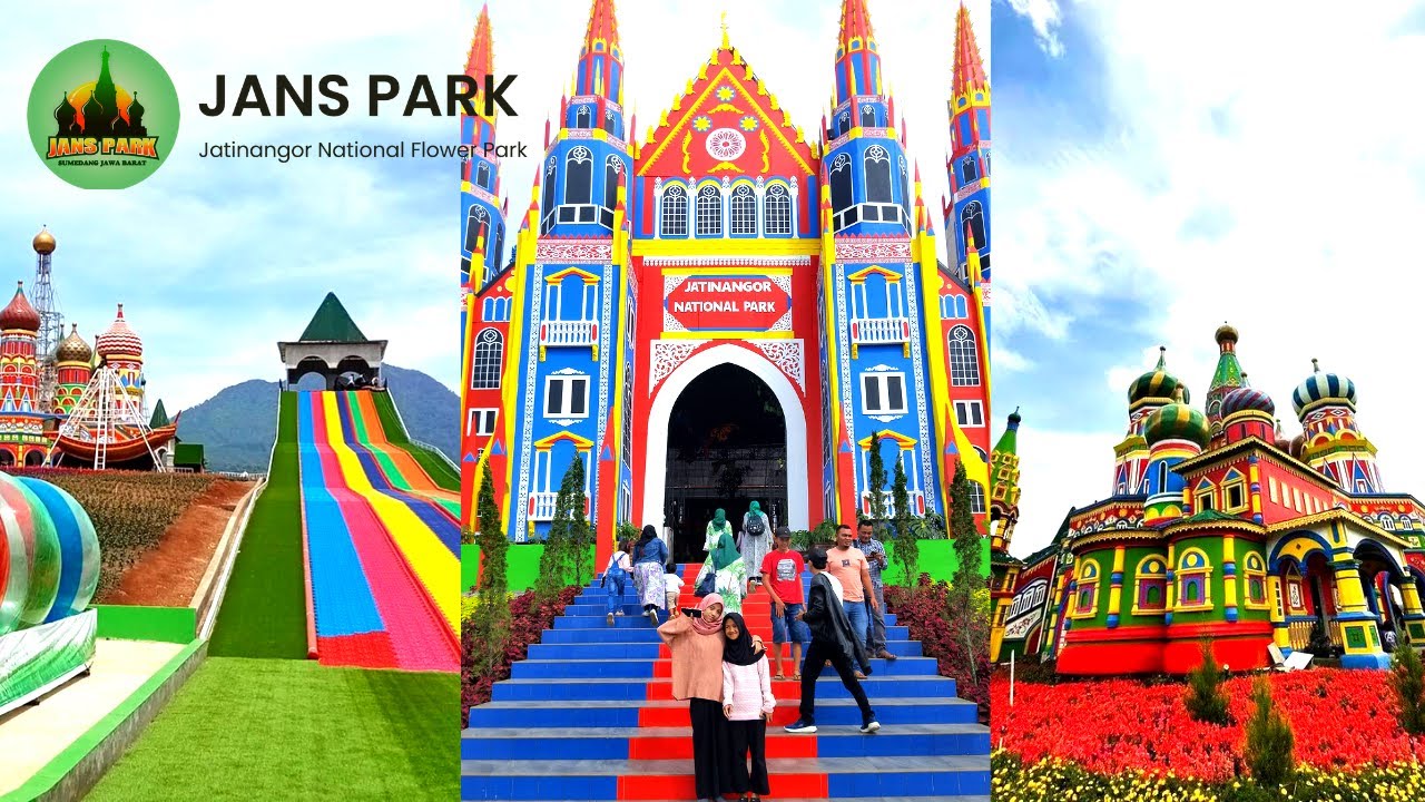 JANS PARK JATINANGOR JATINANGOR NATIONAL FLOWER PARK AJIB PISAN EUY ...