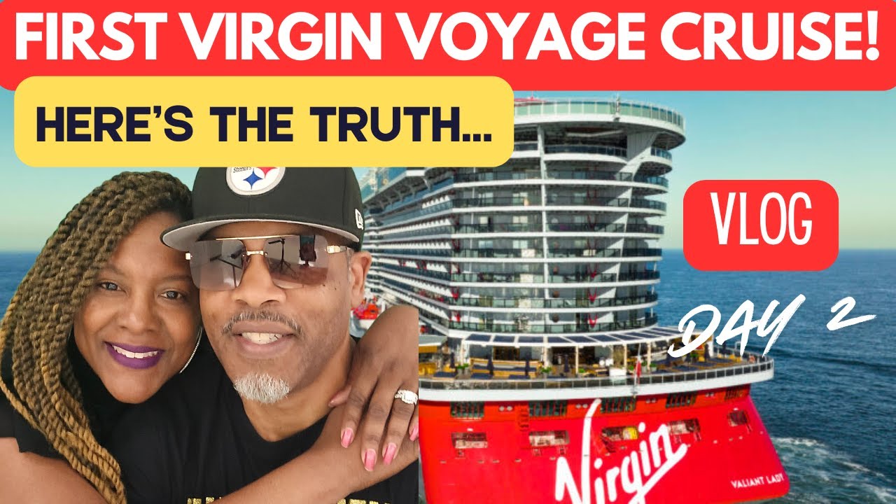 Virgin Voyages Cruise Day 2 • Valiant Lady - Food, Fun & Port Reviews ...