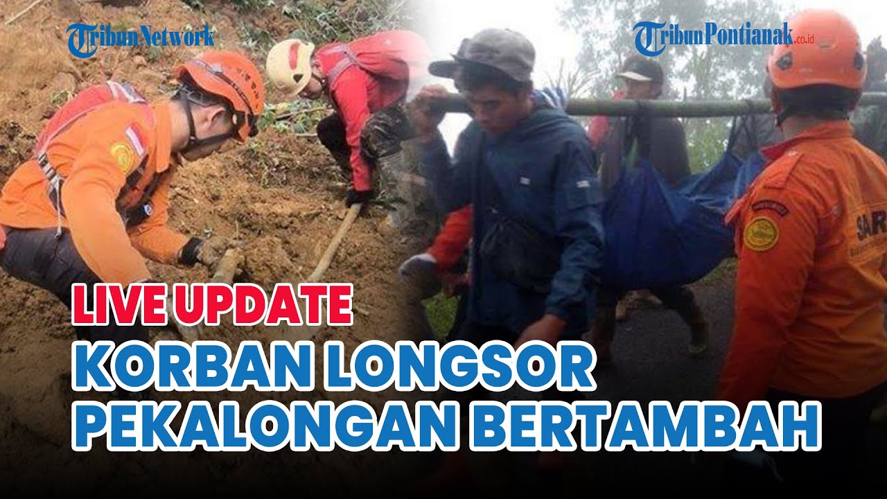 ⚪️ Korban Longsor Pekalongan Meningkat Jadi 20, Tim SAR Gunakan Anjing ...
