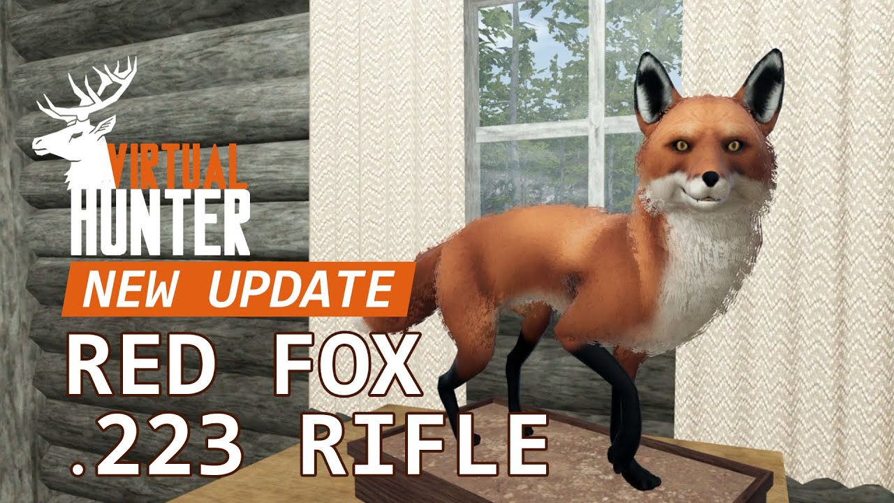 Red Fox And .223 Varmint Rifle Update Trailer | Virtual Hunter - YouTube