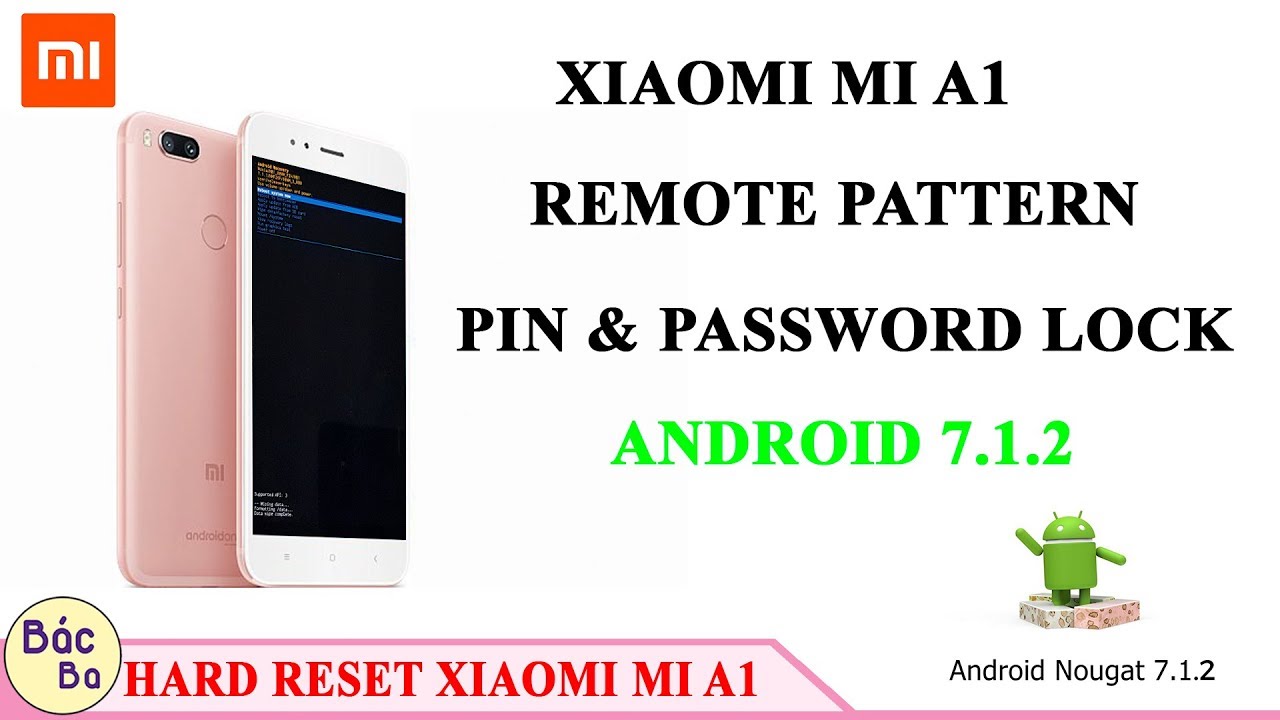 How To Remove Pattern Pin & Password Lock XIAOMI MI A1 | Hard Reset ...