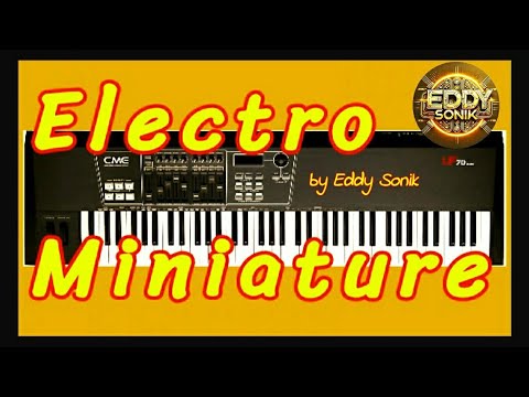 🌐 Electro Miniature Series: CME ”UF70 Classic” ep22 by Eddy Sonik # ...