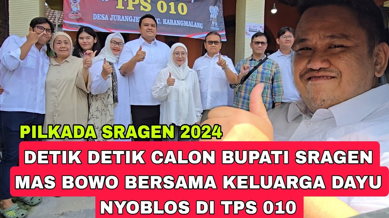 Calon Bupati Sragen Mas Bowo dan Keluarga Besar Dayu Nyoblos di TPS 010 ...