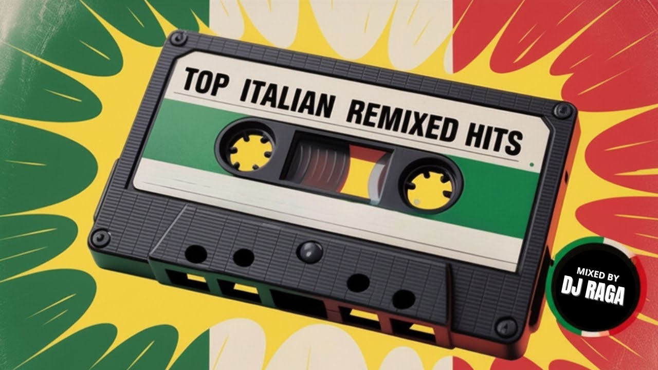 Top Italian Remixes - The Best of Made in Italy vol.3 | dj Raga mix ...