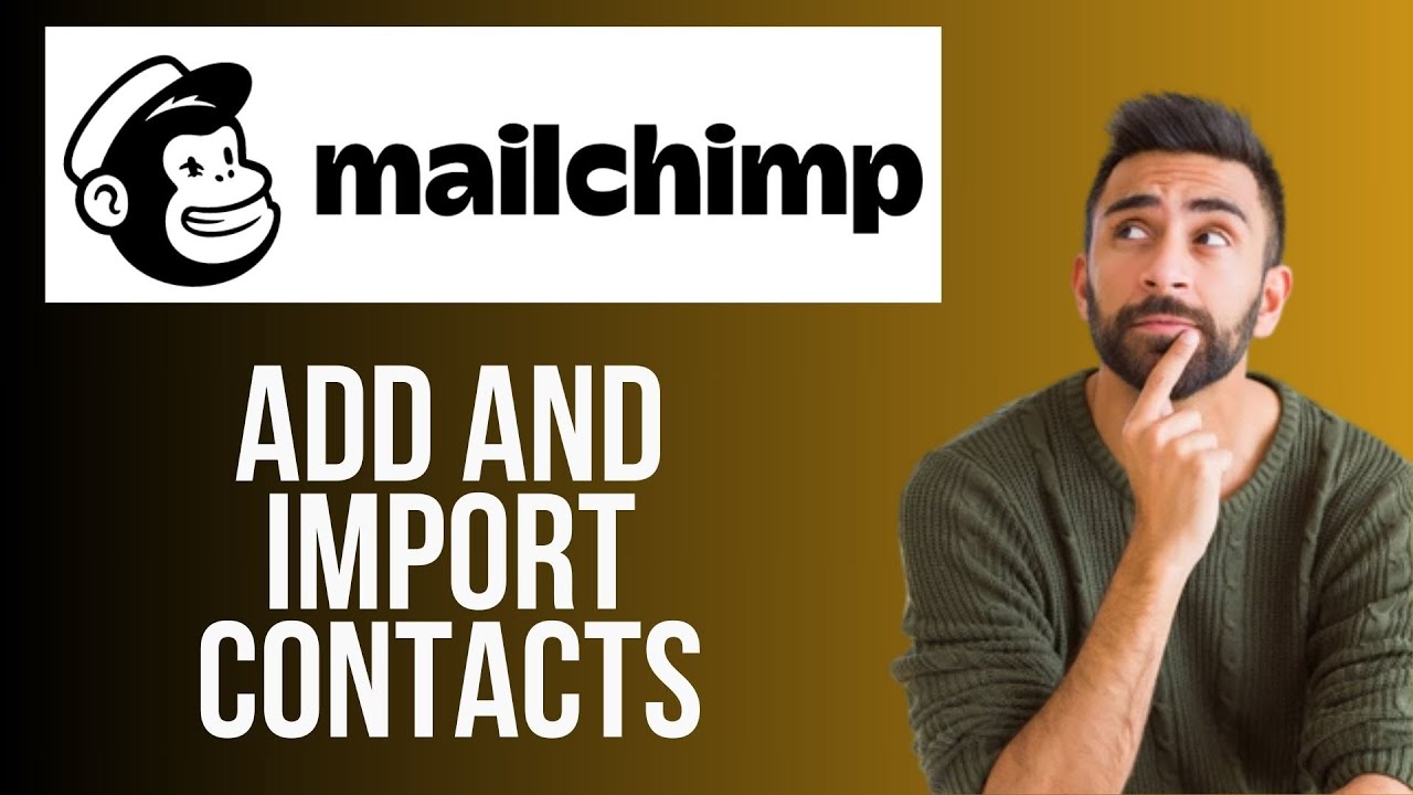 How to Add and Import Contacts on Mailchimp | Mailchimp Contact ...