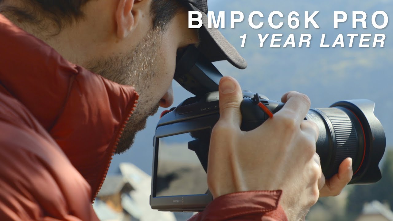 BMPCC 6K PRO | 1 Year Later - YouTube
