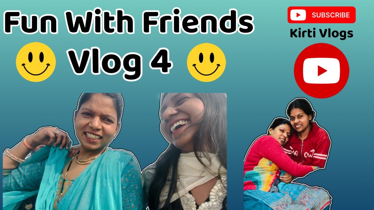 Vlog 4 || Fun Banter with Friends 😂 ️|| - YouTube