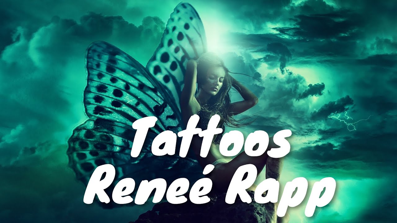 Reneé Rapp – Tattoos (Lyrics) 💗♫ - YouTube